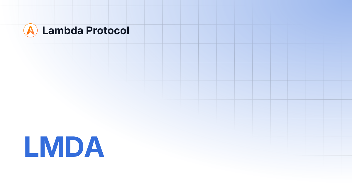 LMDA | Lambda Protocol